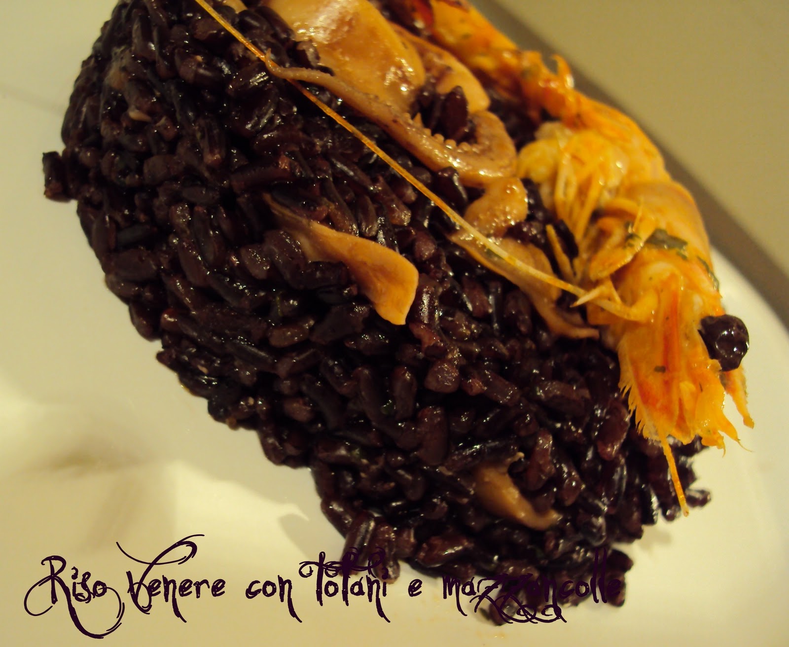 La cucina di zia Simonetta: Riso Venere con totani e mazzancolle