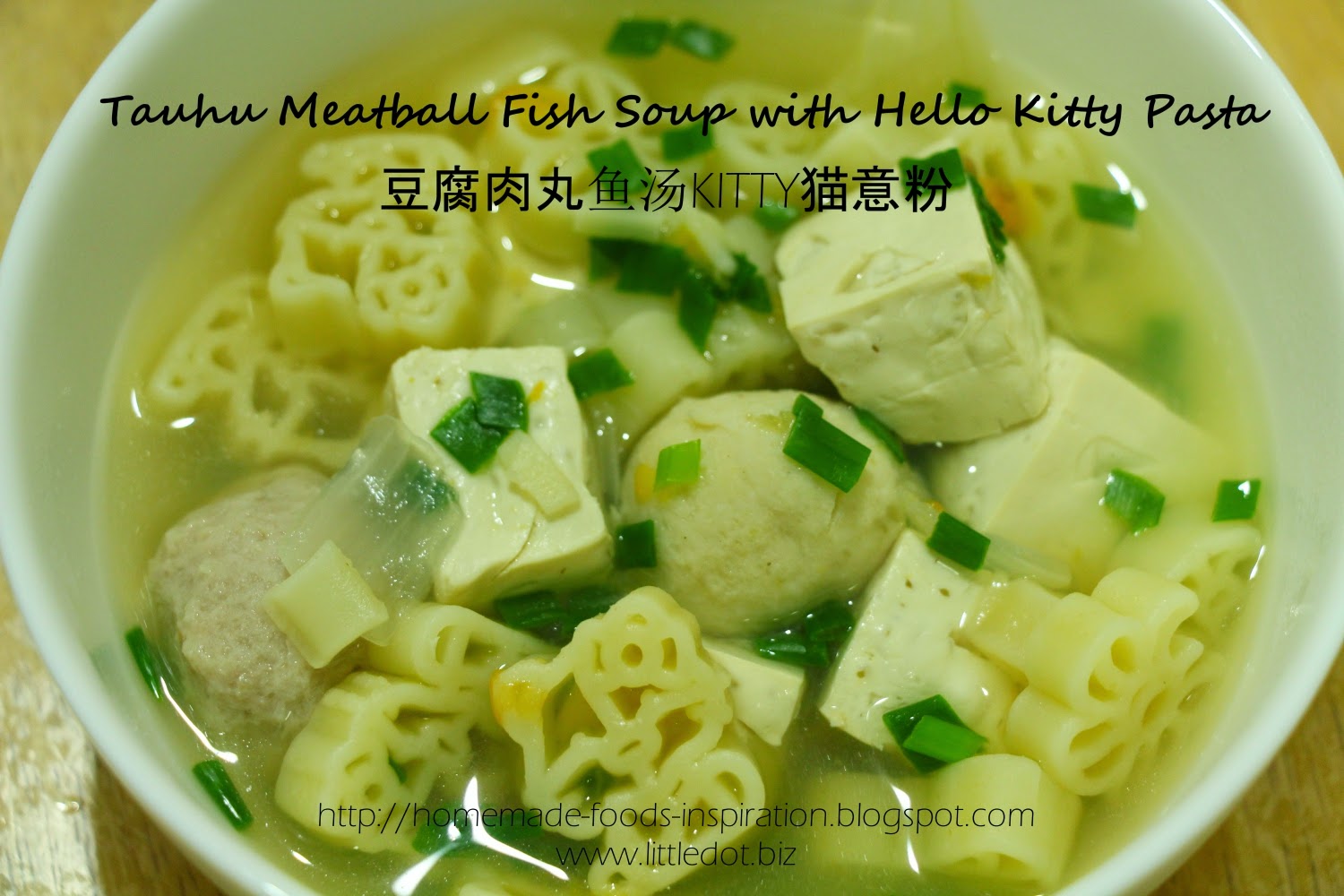 Homemade Foods Inspiration: Tauhu Meatball Fish Soup with Hello Kitty ...