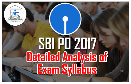 SBI PO 2017 Detailed Analysis Of Exam Syllabus Csslord sbi-po-2017-detailed-analysis-of-exam-syllabus-csslord
