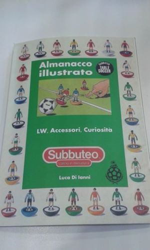 TORNA IL SUBBUTEO CON "L'ALMANACCO ILLUSTRATO" REALIZZATO DA LUCA DI ...