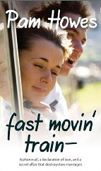 Awesome Romance Novels: Fast Movin' Train by Pam Howes