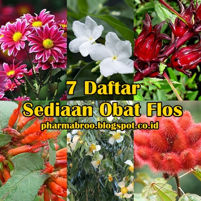 Pharmabroo: 7 Daftar Sediaan Obat Flos