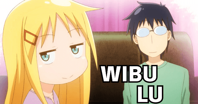 Arti Wibu? Mirip Otaku, Cuma Lebih Parah! - Kabar Anime