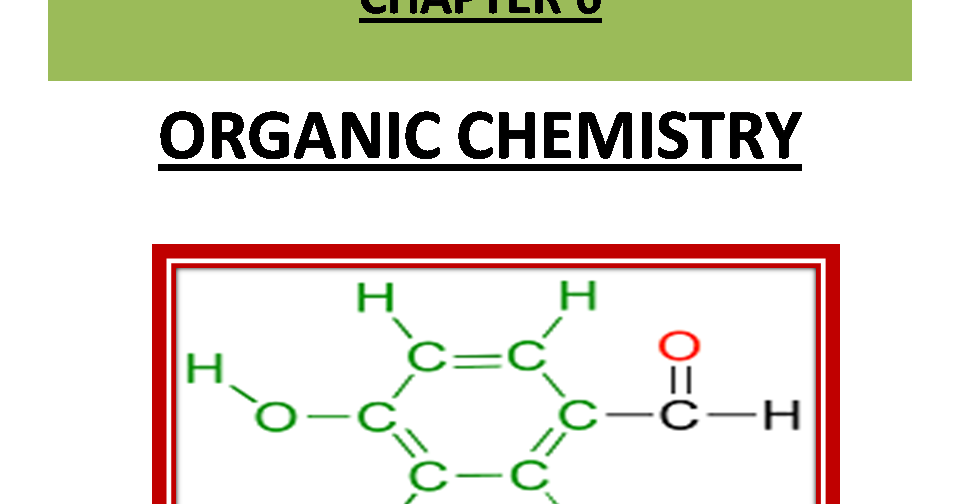 Grade10: CHAPTER 1 ORGANIC CHEMISTRY SEMESTER 2