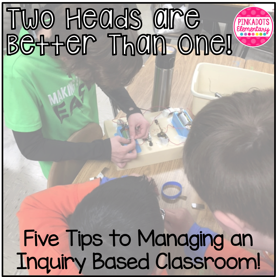 Pinkadots Elementary : Five Tips to Managing an INQUIRY Based Classroom!