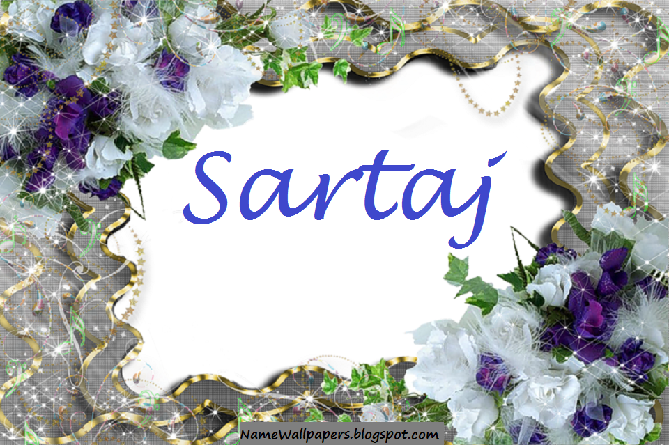 Sartaj Name Wallpapers Sartaj ~ Name Wallpaper Urdu Name Meaning Name ...