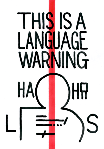 bLOGOS/HA HA: Warning : Warning Ahead