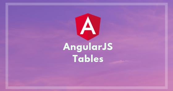 AngularJS Tables