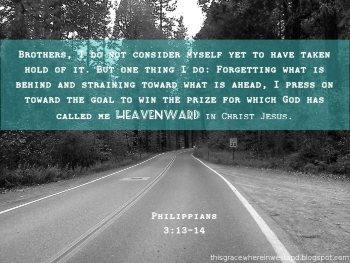 This Grace Wherein We Stand: Pressing On Toward the Goal