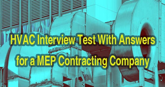 HVAC Interview Test With Answers for a MEP Contracting Company
