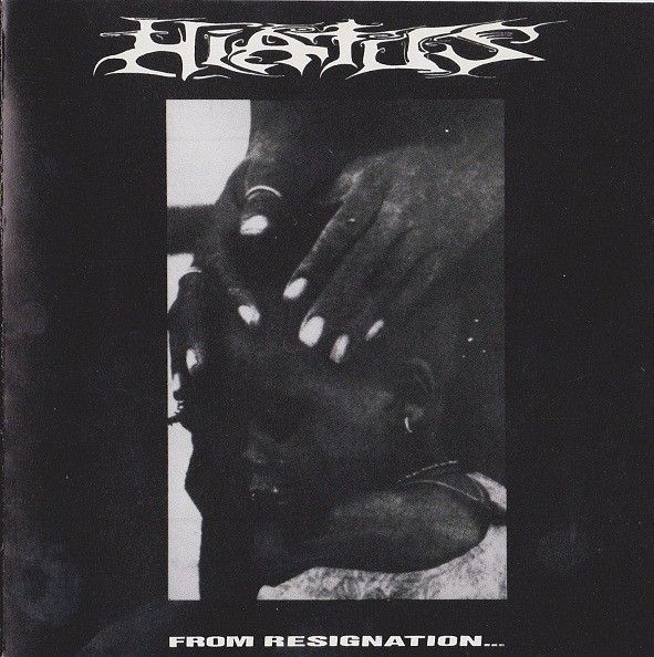 hardcore punk: Hiatus - From Resignation To Revolt (1993)