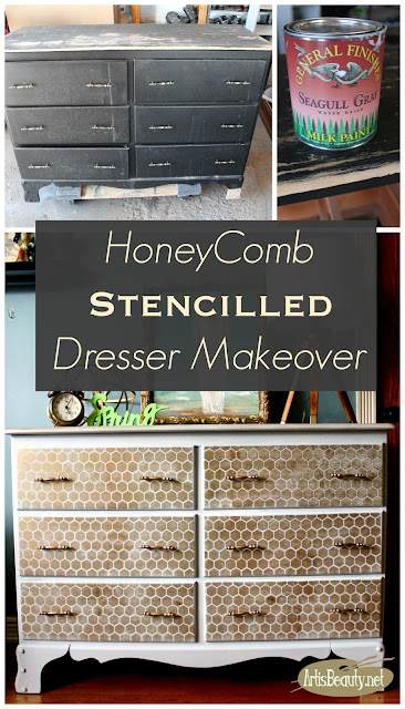 ART IS BEAUTY: Gray and Gold Distressed HoneyComb Stencilled Dresser ...