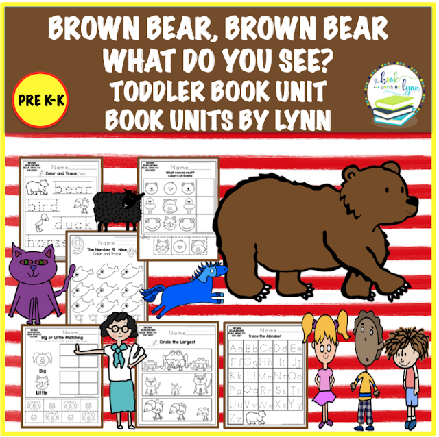 BROWN BEAR, BROWN BEAR, WHAT DO YOU SEE? ~ Book Units by Lynn