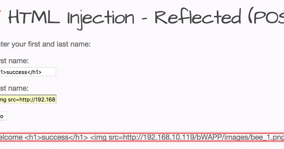 komorebi: [Medium] HTML Injection - Reflected (POST)