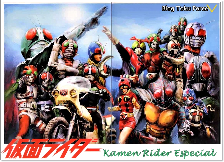 #Especial Kamen Rider 45 Anos - A Era Showa Parte 1 ~ Blog Toku Force