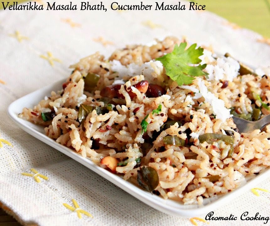 Aromatic Cooking: Vellarikka Masala Bhath, Cucumber Masala Rice
