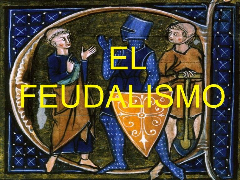 El feudalismo: conclusión