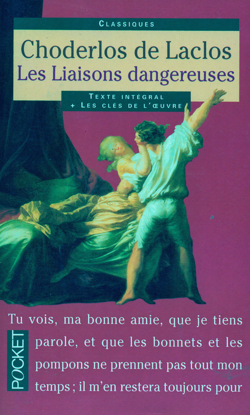 wereldliteratuur in uittreksels: CHODERLOS DE LACLOS, "Les liaisons ...