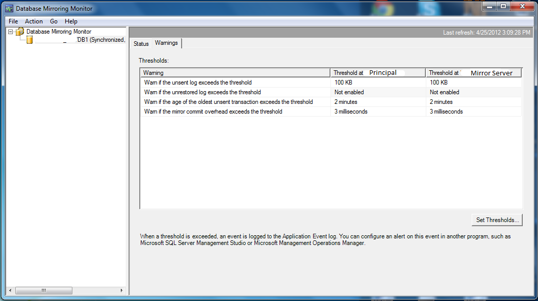 Sql Server knowledge sharing blog: Finding current database mirroring state in SQL SERVER
