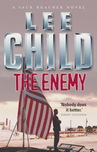 Book Reviews and More: The Enemy - Lee Child - Jack Reacher Book 8