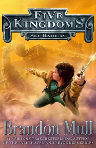 Reading For Sanity : A Book Review Blog: Five Kingdoms: Sky Raiders ...