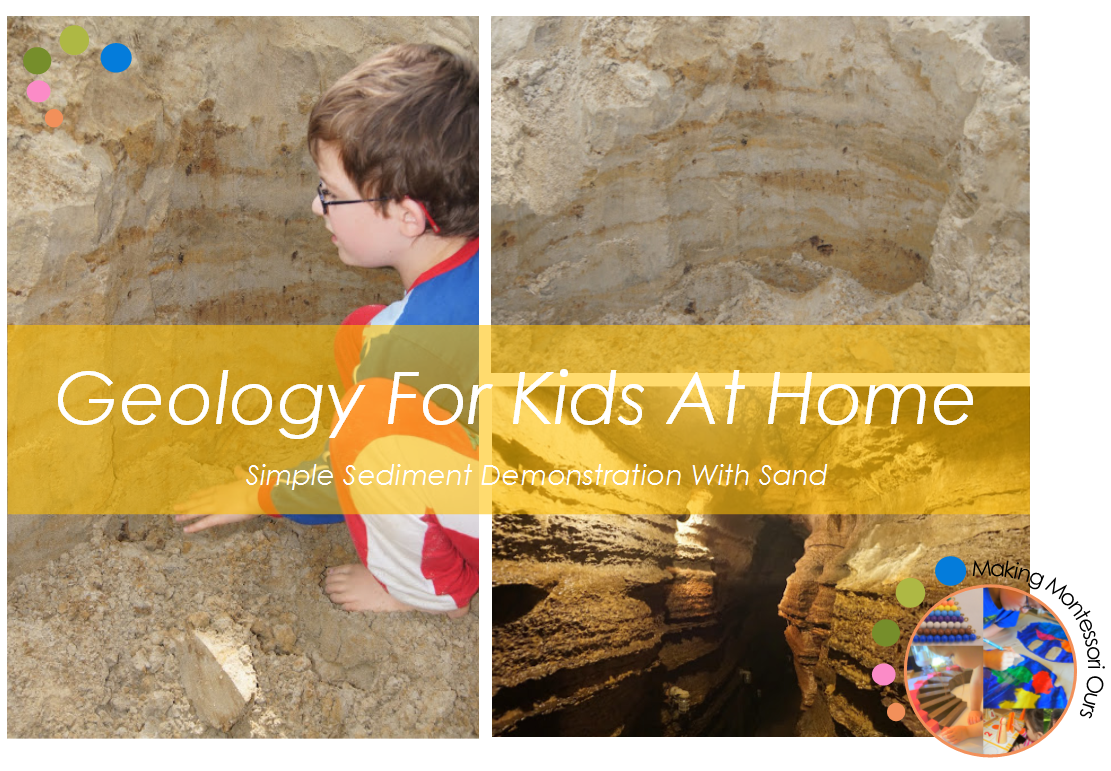 Geology For Kids, Sediment Demonstration With Sand - "Making Montessori ...