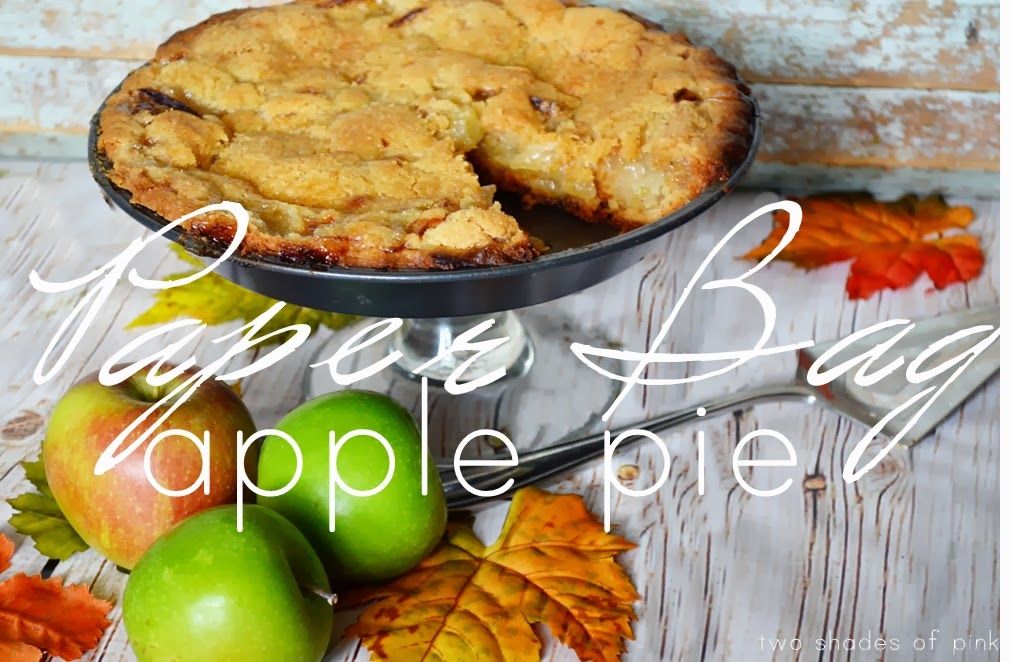 Two Shades of Pink: Paper Bag Apple Pie
