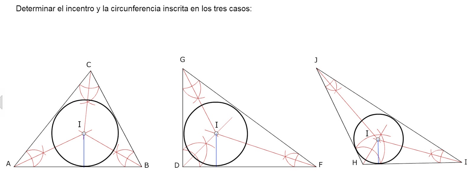 Dibujo Técnico 1º Bach.: INCENTRO DE UN TRIÁNGULO