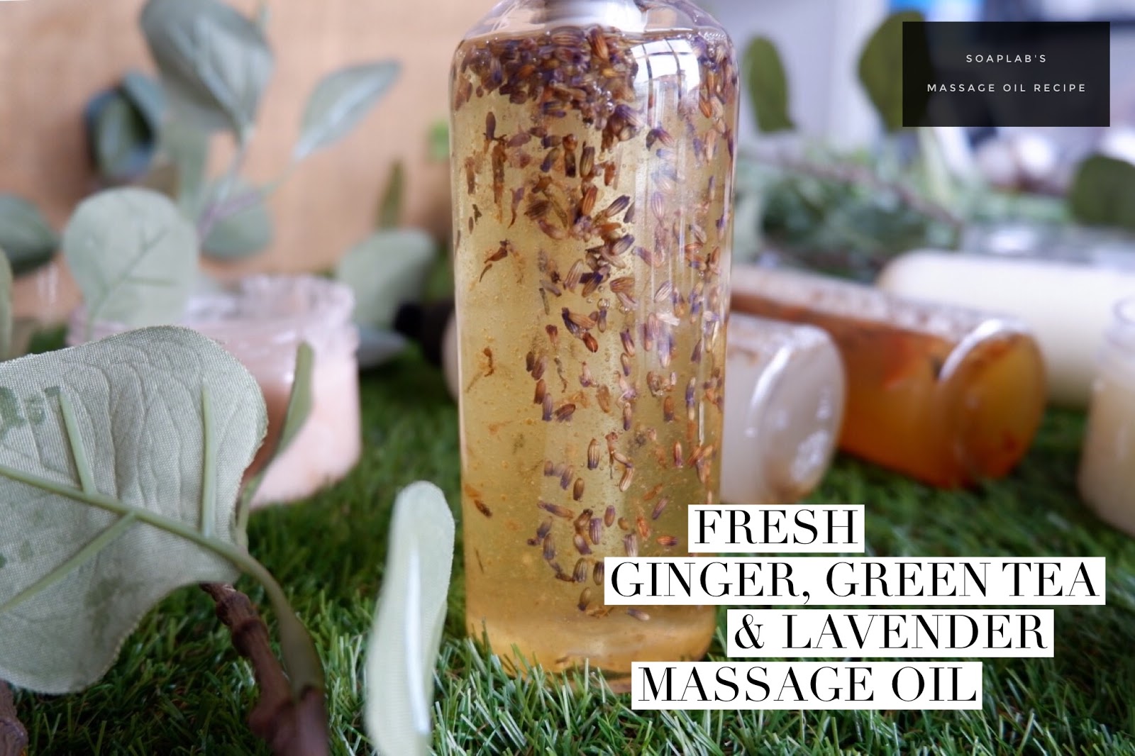 SoapLab Malaysia: How To Make Chinese Spa Series (Body Message Oil with ...