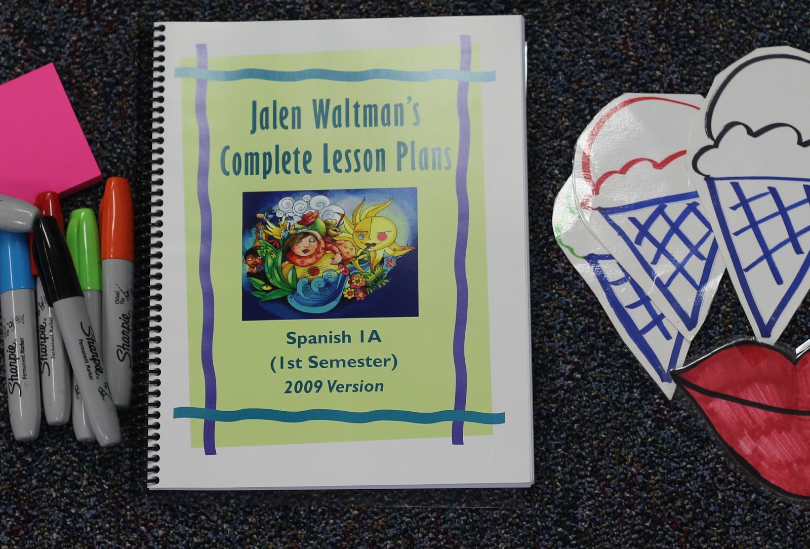 Jalen Waltman's Complete Spanish Lesson Plans: 2015