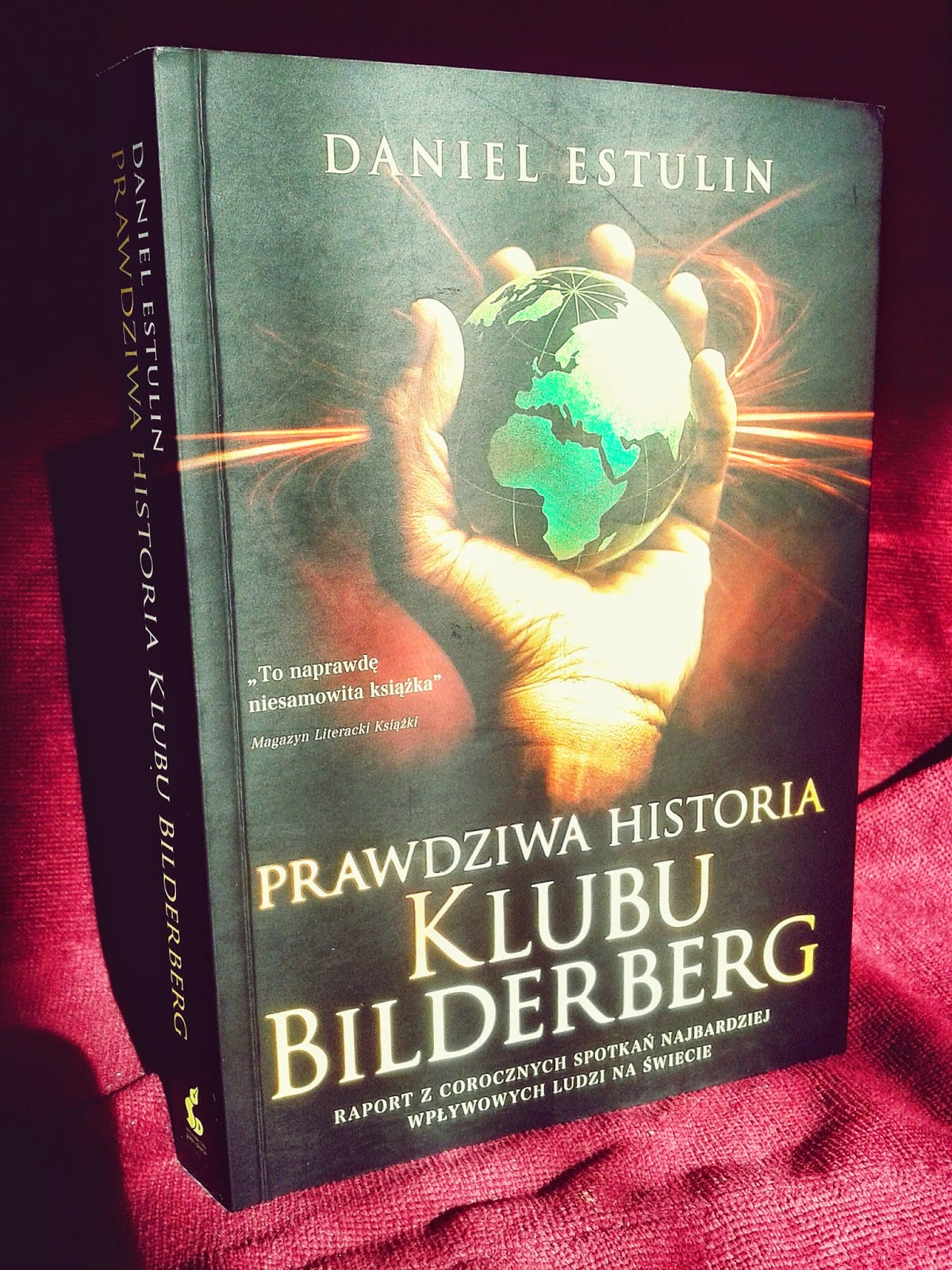 Recenzje optymisty : Daniel Estulin "Prawdziwa historia Klubu Bilderberg"