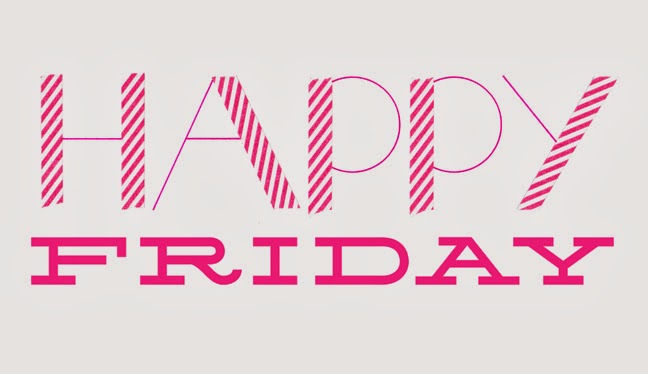 the savvy girl's guide to life: Happy Friday {and a Happy Birthday}