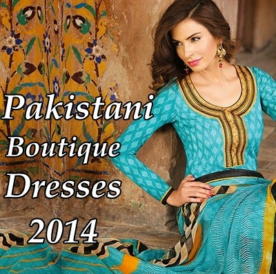 Pakistani Dresses 2014-15 | Latest Designs of Pakistani Boutique ...