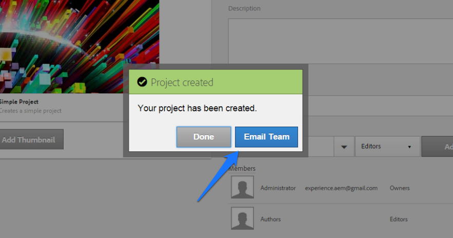 Experiencing Adobe Experience Manager (AEM, CQ): AEM 6 SP2 - Email Team on New Project Creation