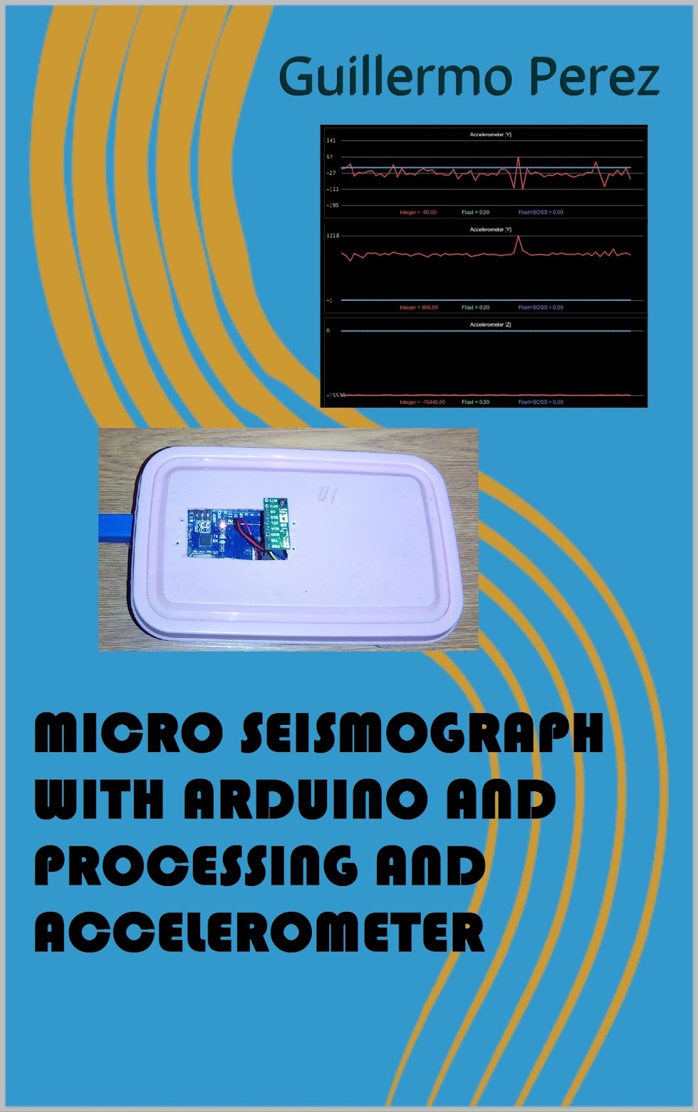 Electronics Programming Robotics And Telecommunications Ebook Micro Seismograph With