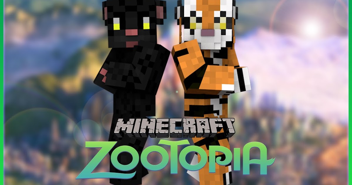 For Glorious Zootopia: Zootopia w Minecraft