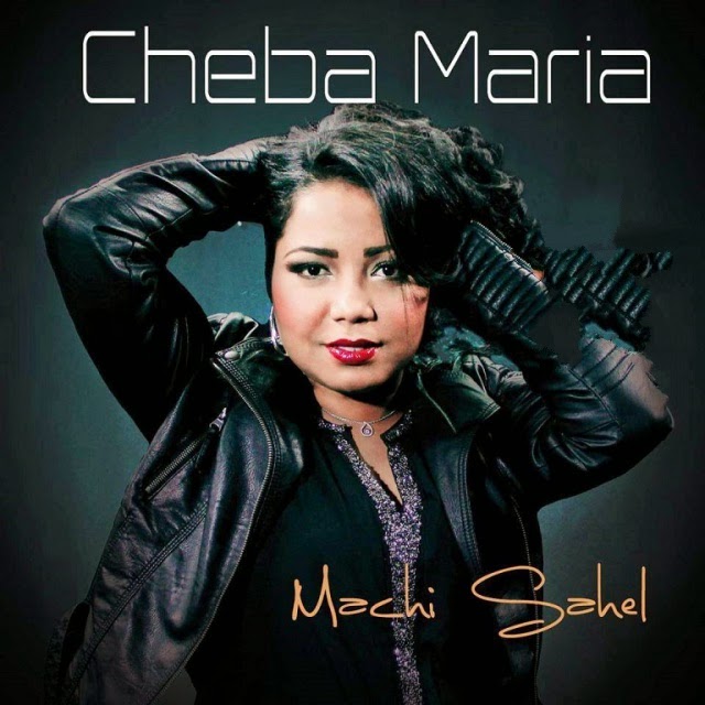 Cheba Maria-Mashi Sahel Music Mp3 en ligne