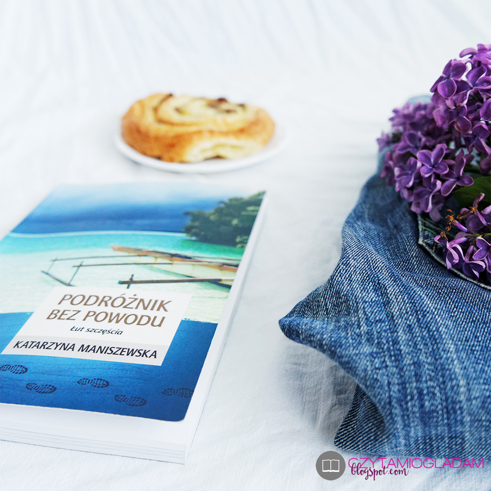 #19 "Podróżnik bez powodu. Łut szczęścia", czyli daleka podróż w ...