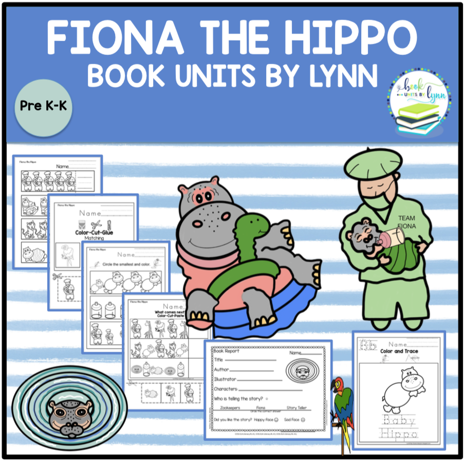 FIONA THE HIPPO ~ Book Units by Lynn