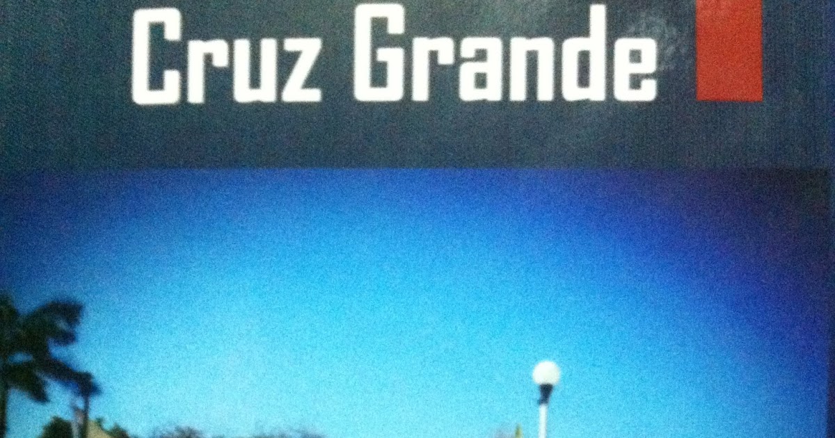 "AQUEL CRUZ GRANDE"*. : CRUZ GRANDE "REMEMBRANZAS" PRIMER LIBRO ...