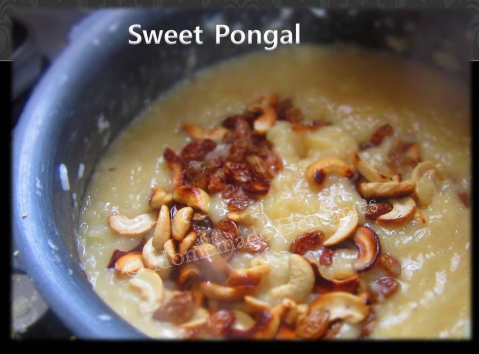Homemade Delicacies: Sweet Pongal with Daal Vada