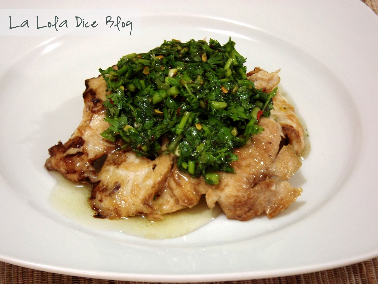 Pechuga de pollo a la parrilla al mojo de cilantro | La Lola Dice