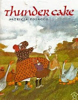 Muddy Puddle Musings: PICTURE BOOK - Thunder Cake by Patricia Polacco