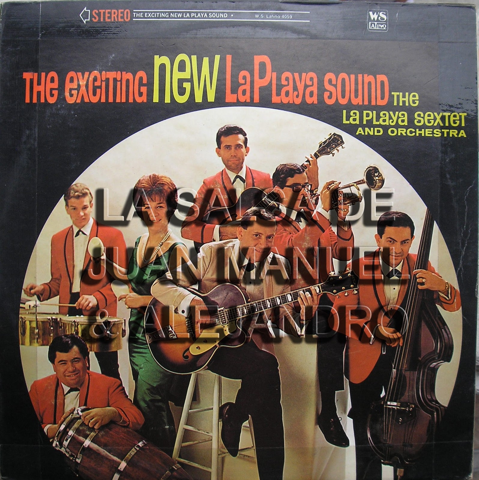 LA SALSA DE JUAN MANUEL Y ALEJANDRO ® : THE LA PLAYA SEXTET AND ORCHESTRA AÑO 1975 . THE ...