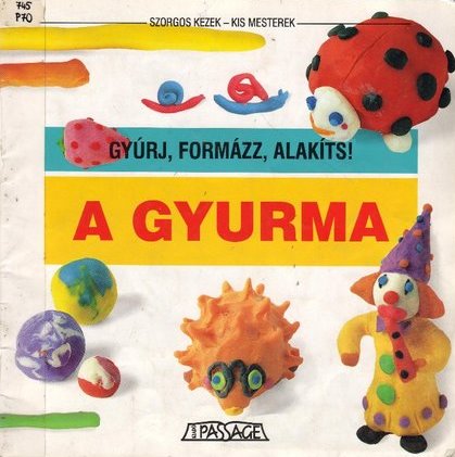 Mesetárház: A gyurma