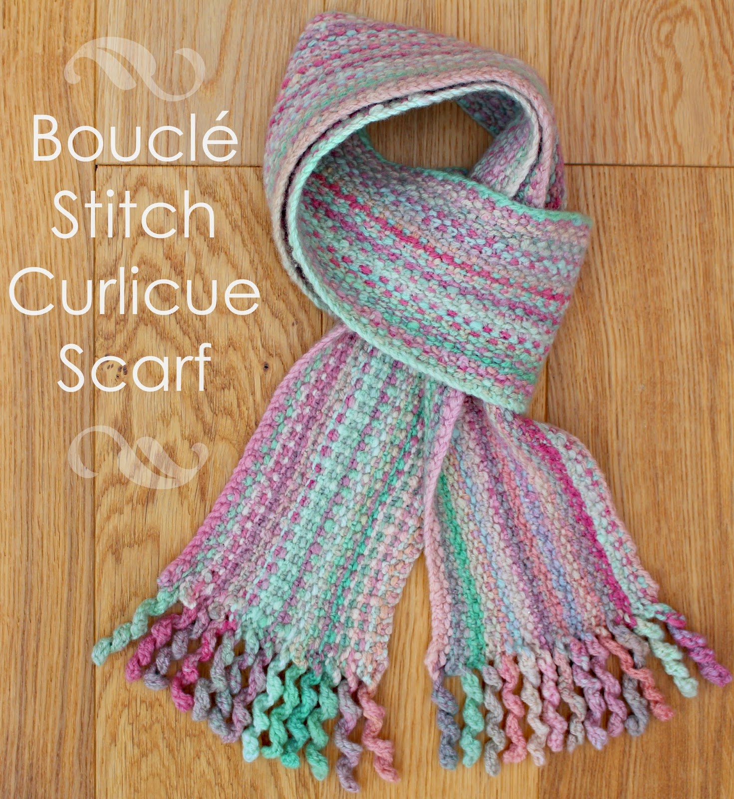 Bouclé Stitch Curlicue Scarf Pattern | Craft me Happy!: Bouclé Stitch ...