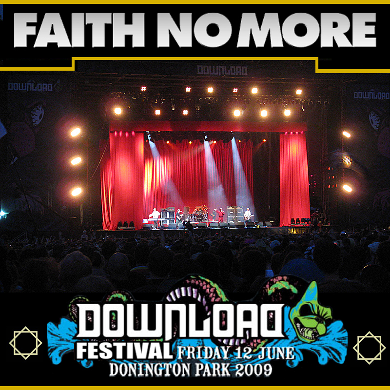 FNM4EVER: Faith No More - Download Festival (Audio)