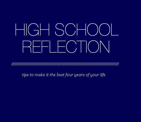 Lilly & Lemons: High School Reflection