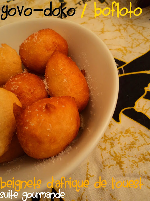 Suite Gourmande: Bofloto (Beignets d'Afrique de l'ouest)