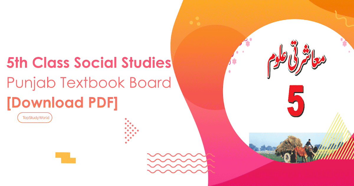 5th Class Social Studies Punjab Textbook Board Download PDF Top 5th-class-social-studies-punjab-textbook-board-download-pdf-top
